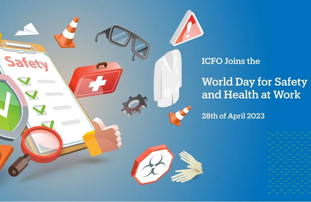 World Safety and Health at Work Day | ICFO